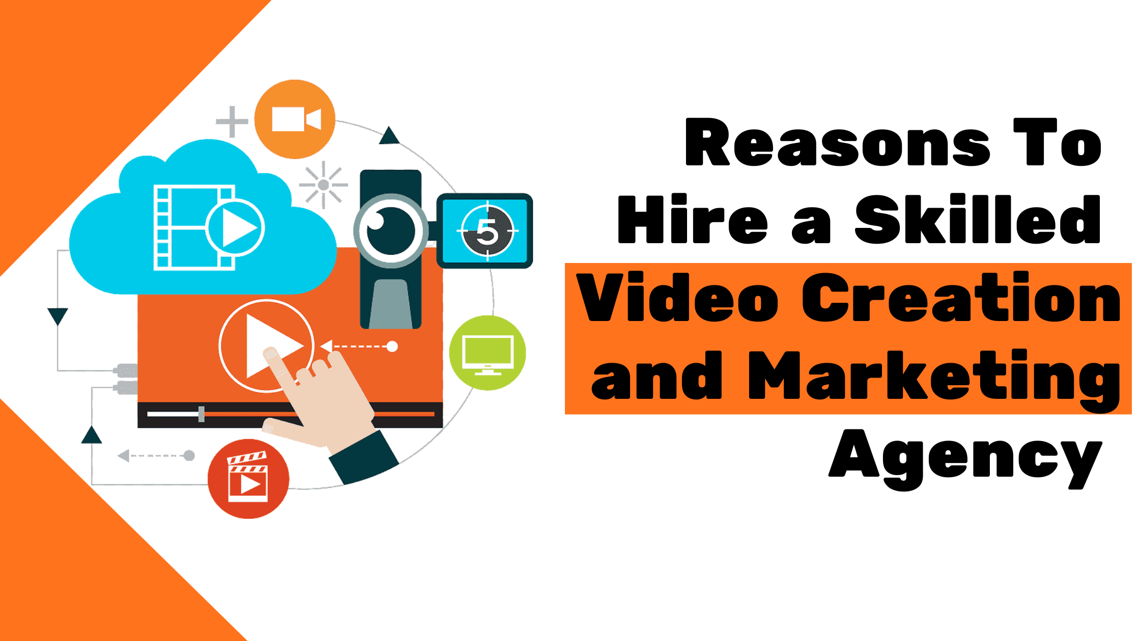 Reasons To Hire a Skilled Video Creation and Marketing Agency | C2X ...